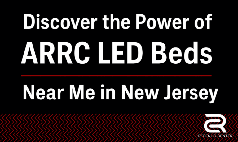 Where to Experience ARRC LED in NJ - Near Me - Regenus Center | East ...